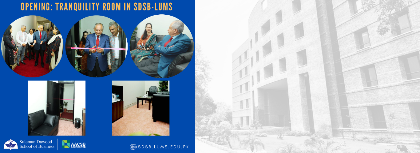 Tranquility Room at SDSB-LUMS | SDSB